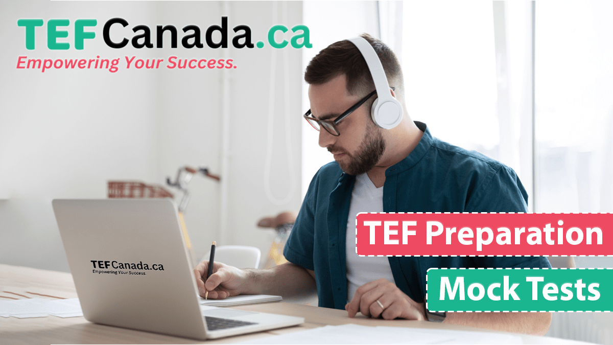 TEF Canada Exam Overview
